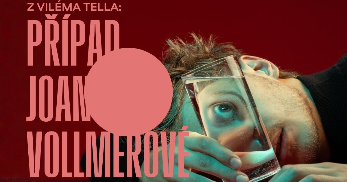 Čas na scénu z Viléma Tella: Případ Joan Vollmerové | Městská divadla ...